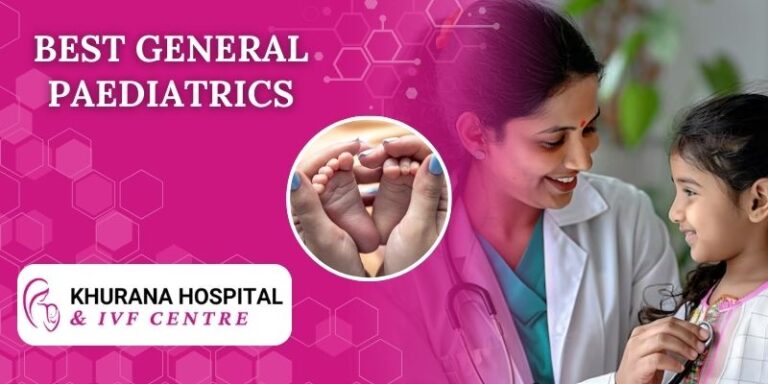 General Paediatrics in Sirsa | Khurana Hospitals